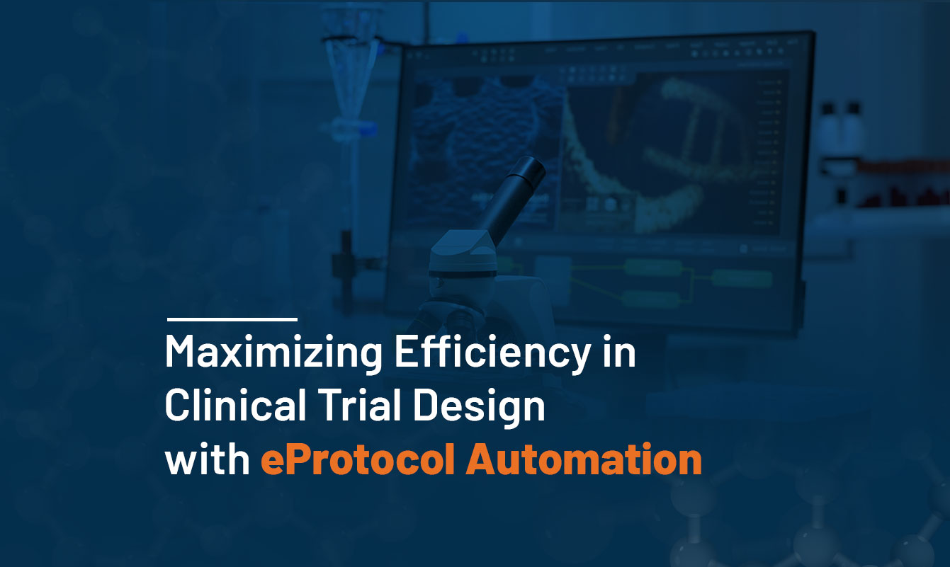 Unlocking Faster Study Start with eProtocol Automation: Maximizing ...