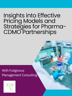 Insights into Effective Pricing Models and Strategies for Pharma-CDMO ...