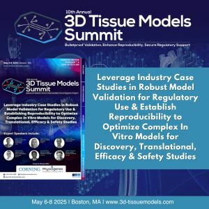 10th 3D Tissue Models Summit 2025 - PharmiWeb.com