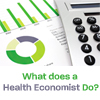 What does a Health Economist Do? - PharmiWeb.com